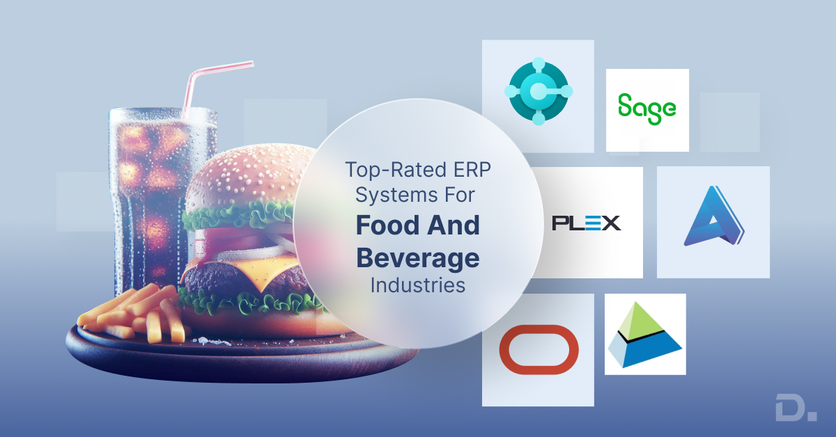 Top-Rated ERP Systems for Food and Beverage Industries UK