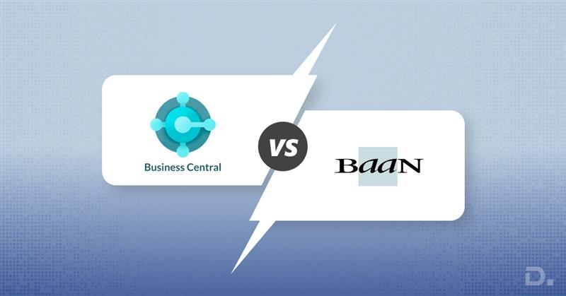 Baan ERP vs Dynamics 365 Business Central: Which One Is the Right Fit?